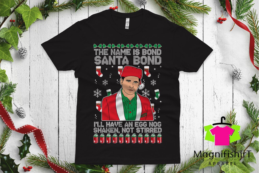 El nombre ES Bond Santa Ugly Christmas T-shirt Michael funny office guy ...