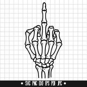 Skeleton Middle Finger Svg, Skull Hand Svg, Middle Finger Svg, Skeleton ...