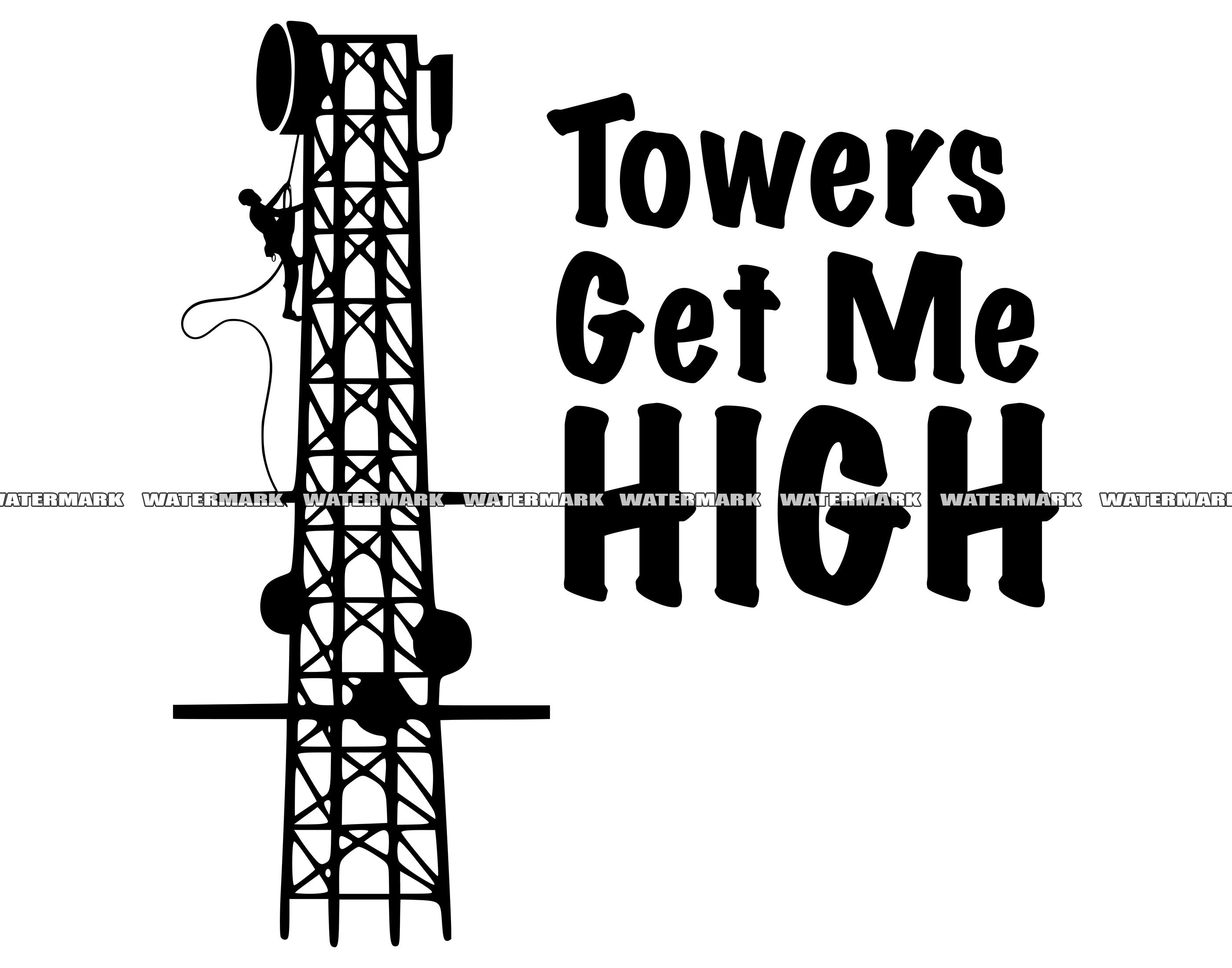 Towers Get Me High SVG 1 Climbing Climber Tower Cell Phone - Etsy