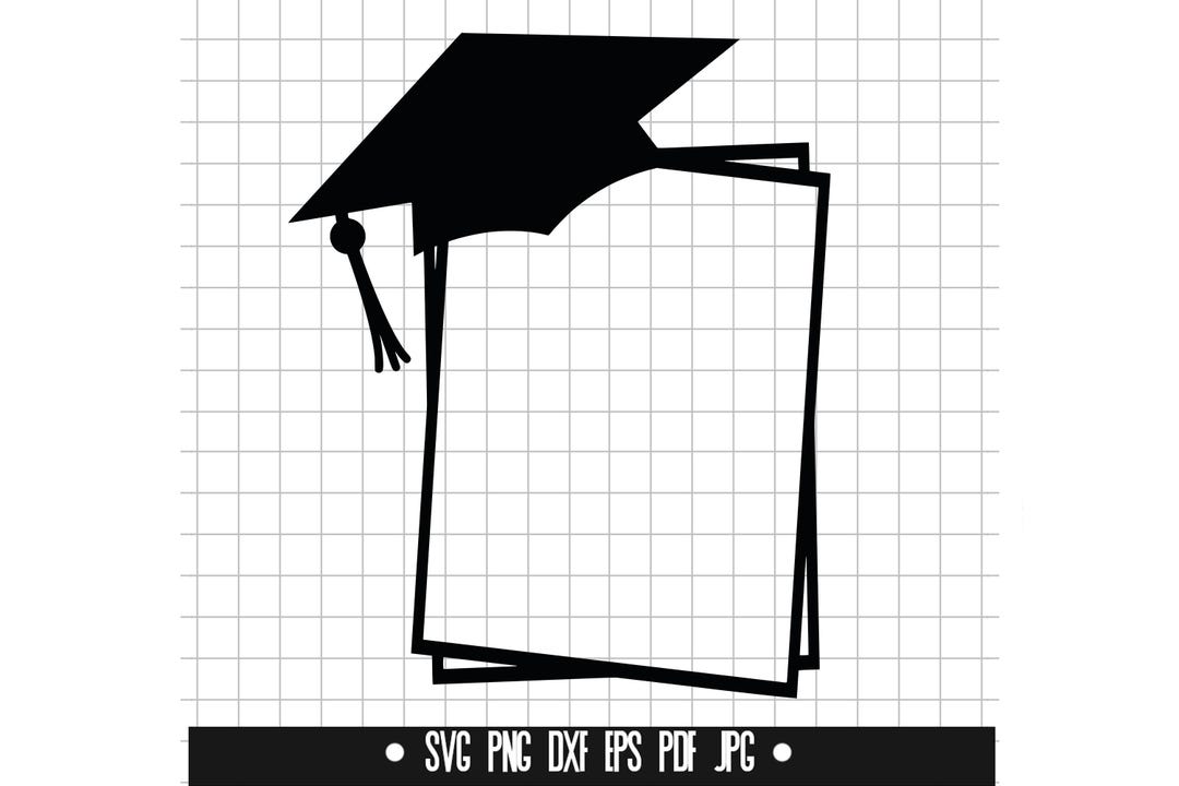 Graduation Frame SVG, Graduation Cap DXF, Class of PNG, Grad Cut File ...