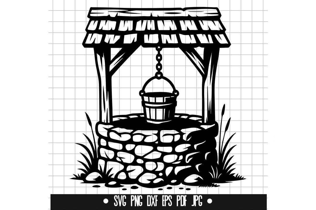 Wishing Well SVG, Stone Well DXF, Farm Well PNG, Rustic Cut File ...