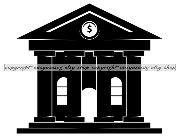 Bank SVG Bank DXF Bank PNG Bank Clipart Bank Silhouette - Etsy
