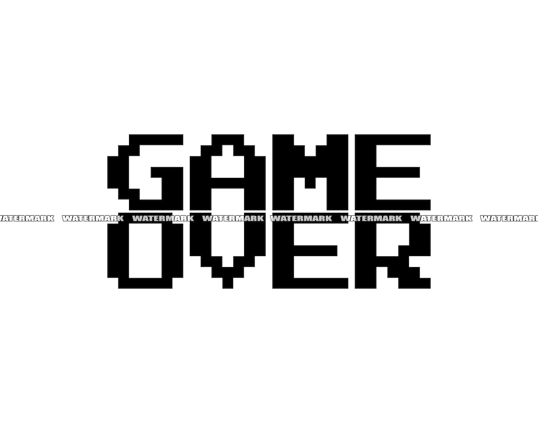 Game Over SVG Game Over Cut File Game Over DXF Game Over - Etsy