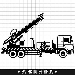 Drilling Truck Svg, Drilling Rig Svg, Drilling Truck Cut File, Drilling ...