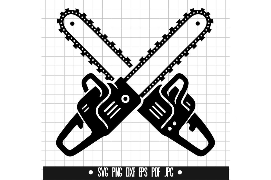 Chainsaw Svg, Chainsaw Dxf, Chainsaw Png, Chainsaw Cut File, Clipart ...