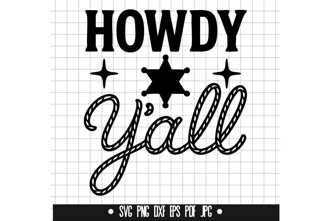 Howdy Y'all SVG, Western Greeting SVG, Cowboy Star SVG, Rope Font Svg ...