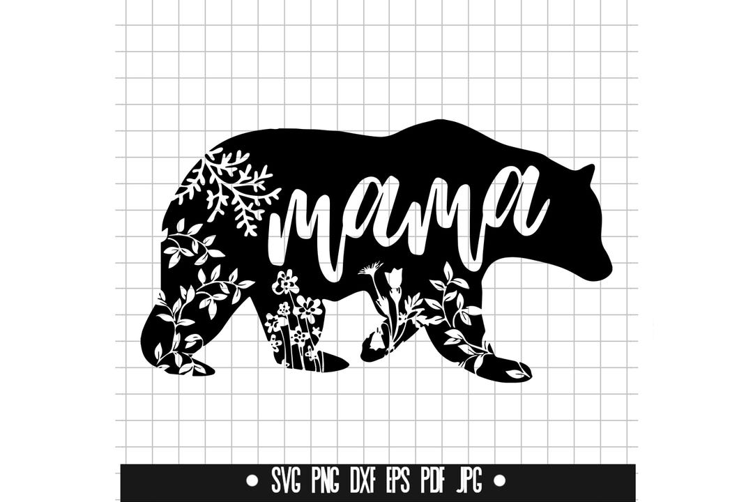 Mama Bear SVG, Mama Bear DXF, Mama Bear PNG, Mama Bear Cut File ...