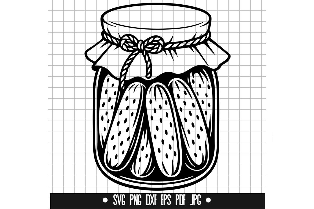 Pickle Jar SVG, Pickle Jar DXF, Pickle Jar PNG, Pickle Jar Cut File, Clipart, Digital File, Svg ...