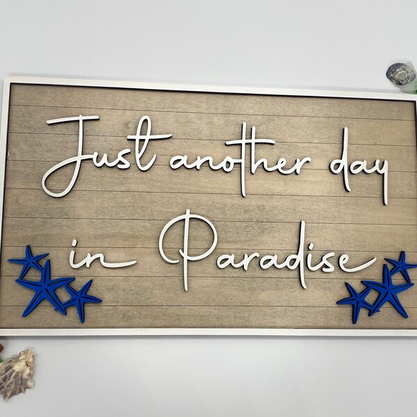 Just Another Day in Paradise Sign - Etsy