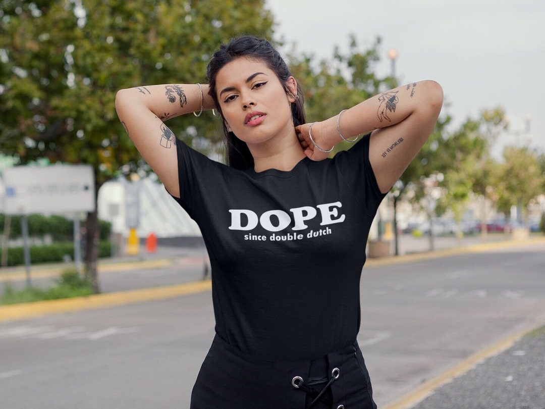 Dope, Double Dutch, Stay Fly, Hot Girl, Still Fly, Pretty Girl Swag ...