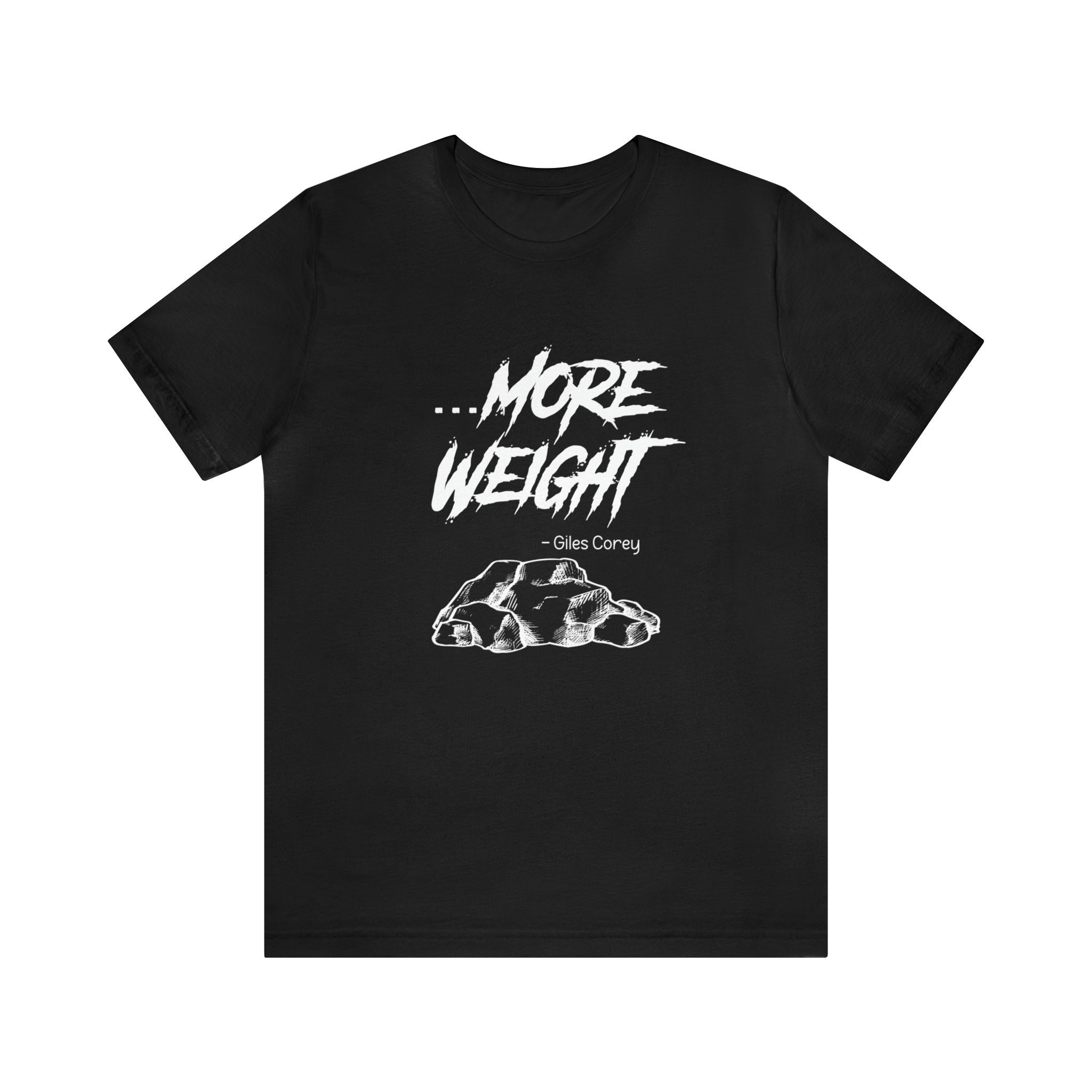 Giles Corey More Weight