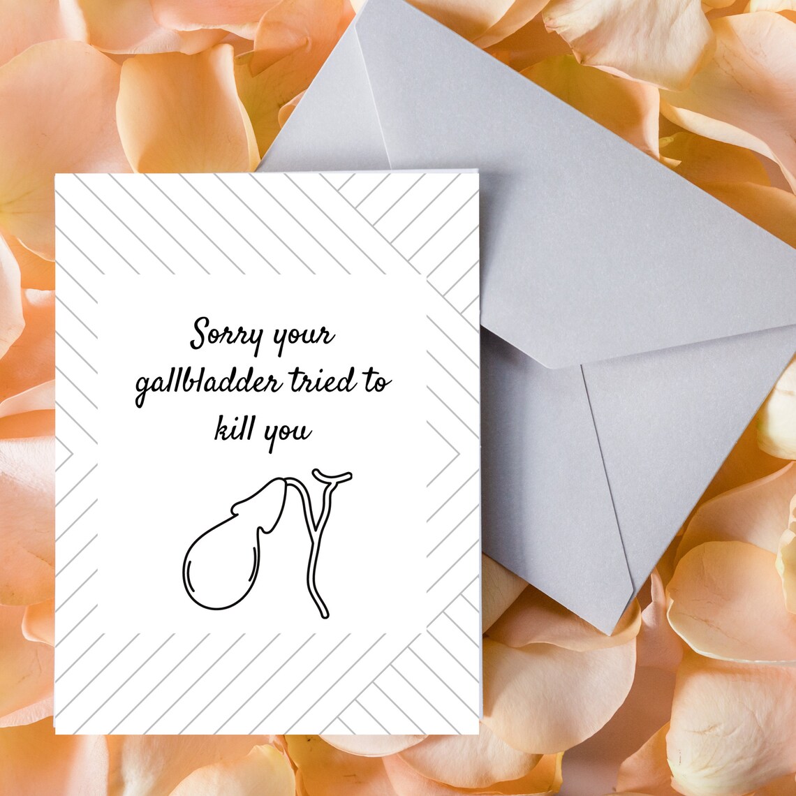 Gallbladder Card Sorry Your Gallbladder Tried to Kill You, Funny ...