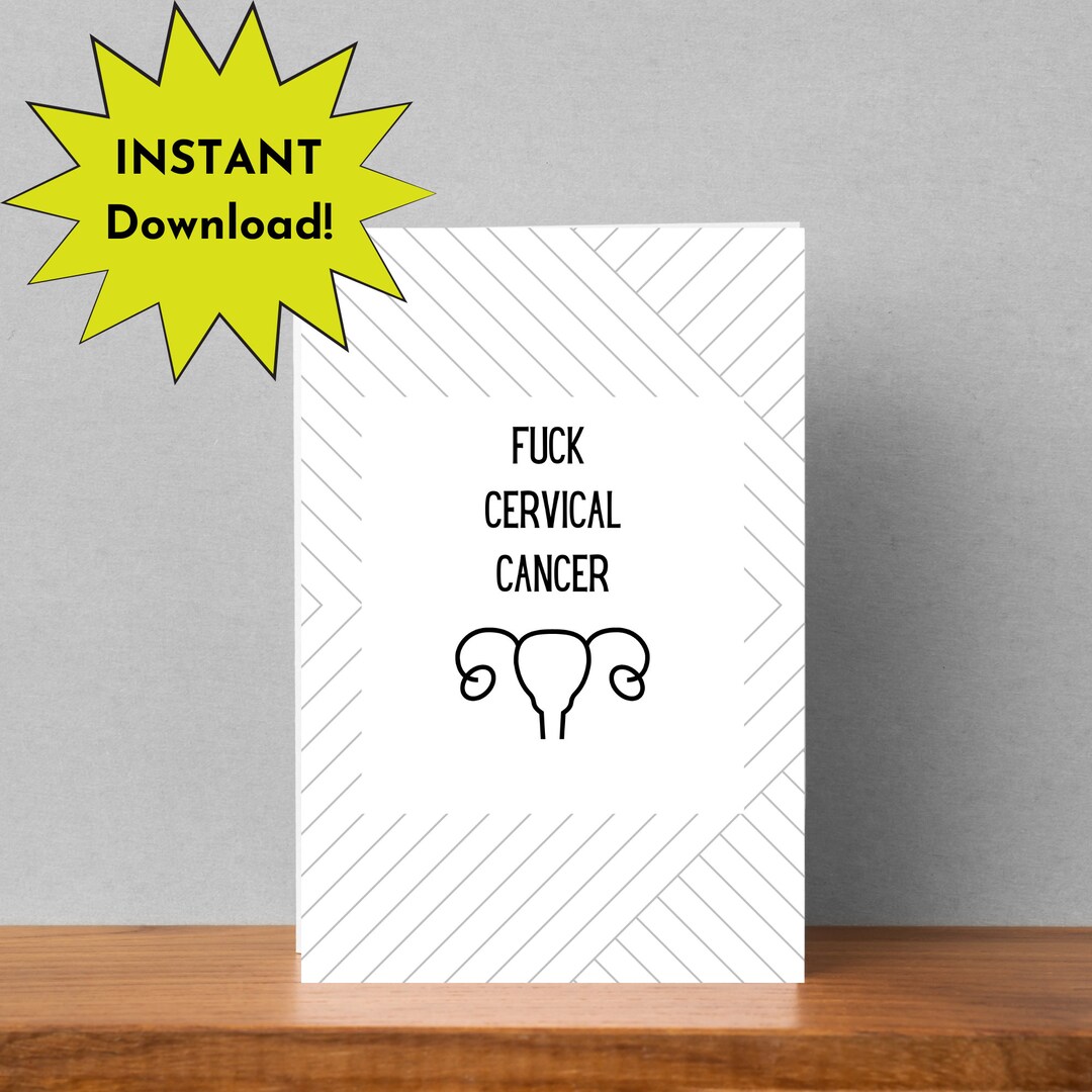Fuck Cervical Cancer 4"x6" Instant Print Card, Cervical Cancer, Lady ...