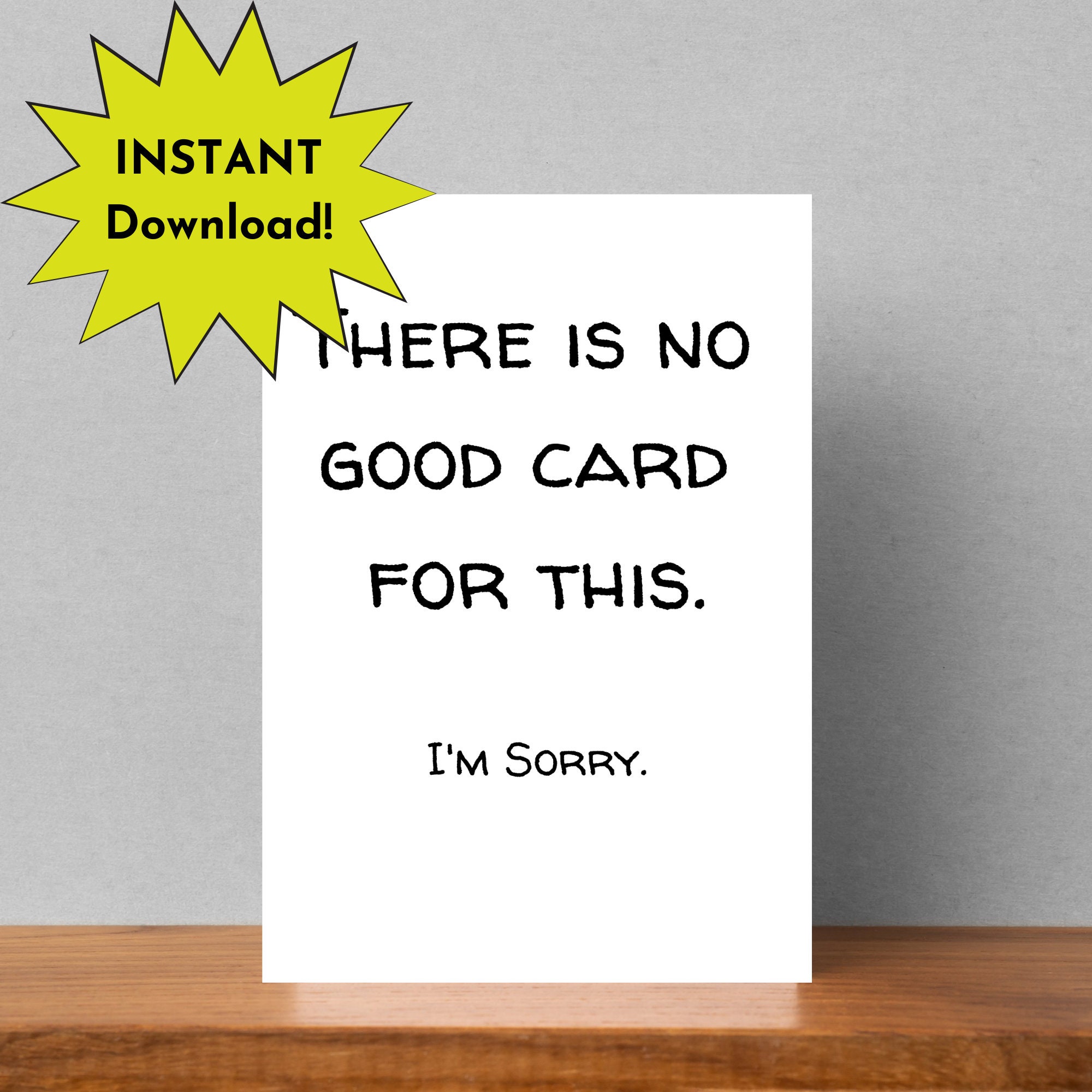 There is No Good Card for This. I'm Sorry. Funny Sympathy Card ...