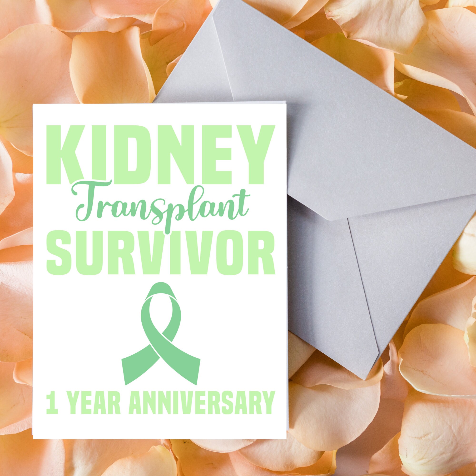 Kidney Transplant Card, 1 Year Transplant Survivor, Kidneversary Card ...