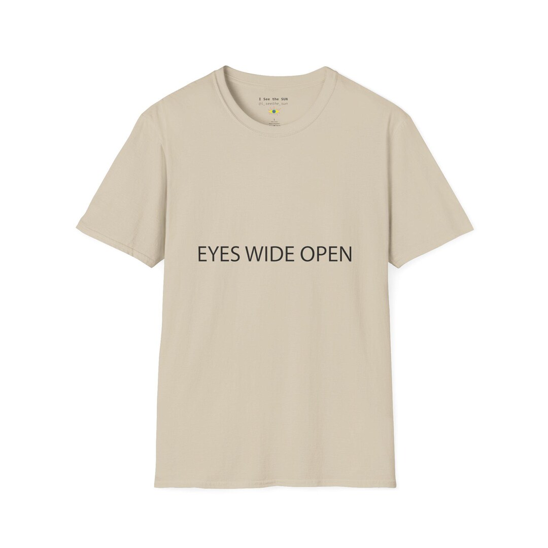 EYES WHIDE OPEN Typographic T-shirt - Etsy