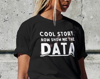 Talk Data to Me Shirt - Etsy