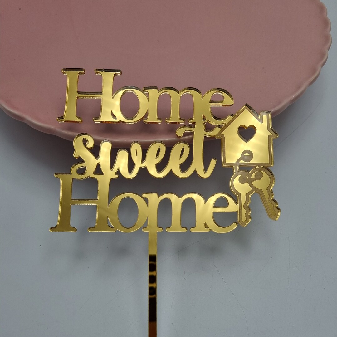 Home Sweet Home Cake Topper | Various Sizes & Colours - Etsy