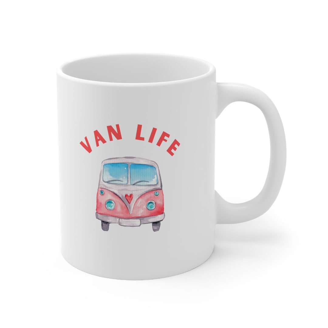 Van Life Mug, Van Mug, Van Life Coffee Mug, Van Life Gift, Gift for Her ...