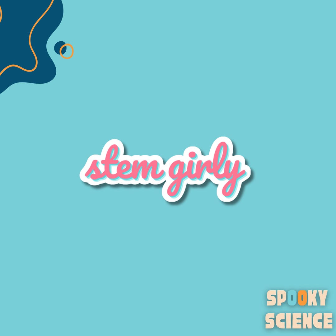 STEM Girly Vinyl Sticker - Empower Girls in Science, Technology ...