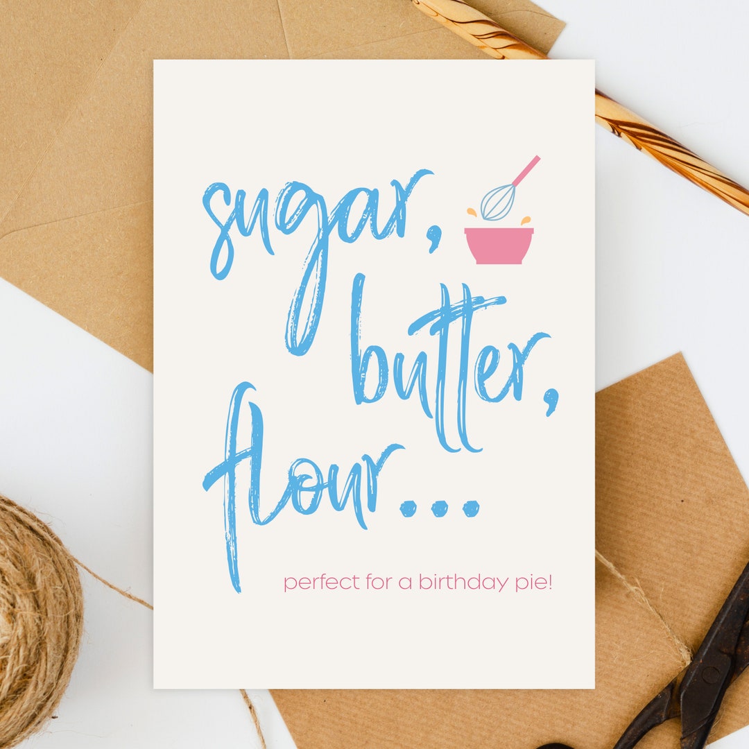 Recycled Sugar, Butter, Flour Waitress Inspired Birthday Pie Card ...