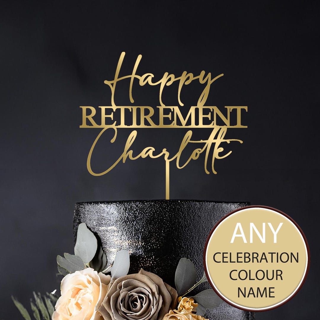 Personalized Retirement Cake Topper: Acrylic Party Decoration - Etsy