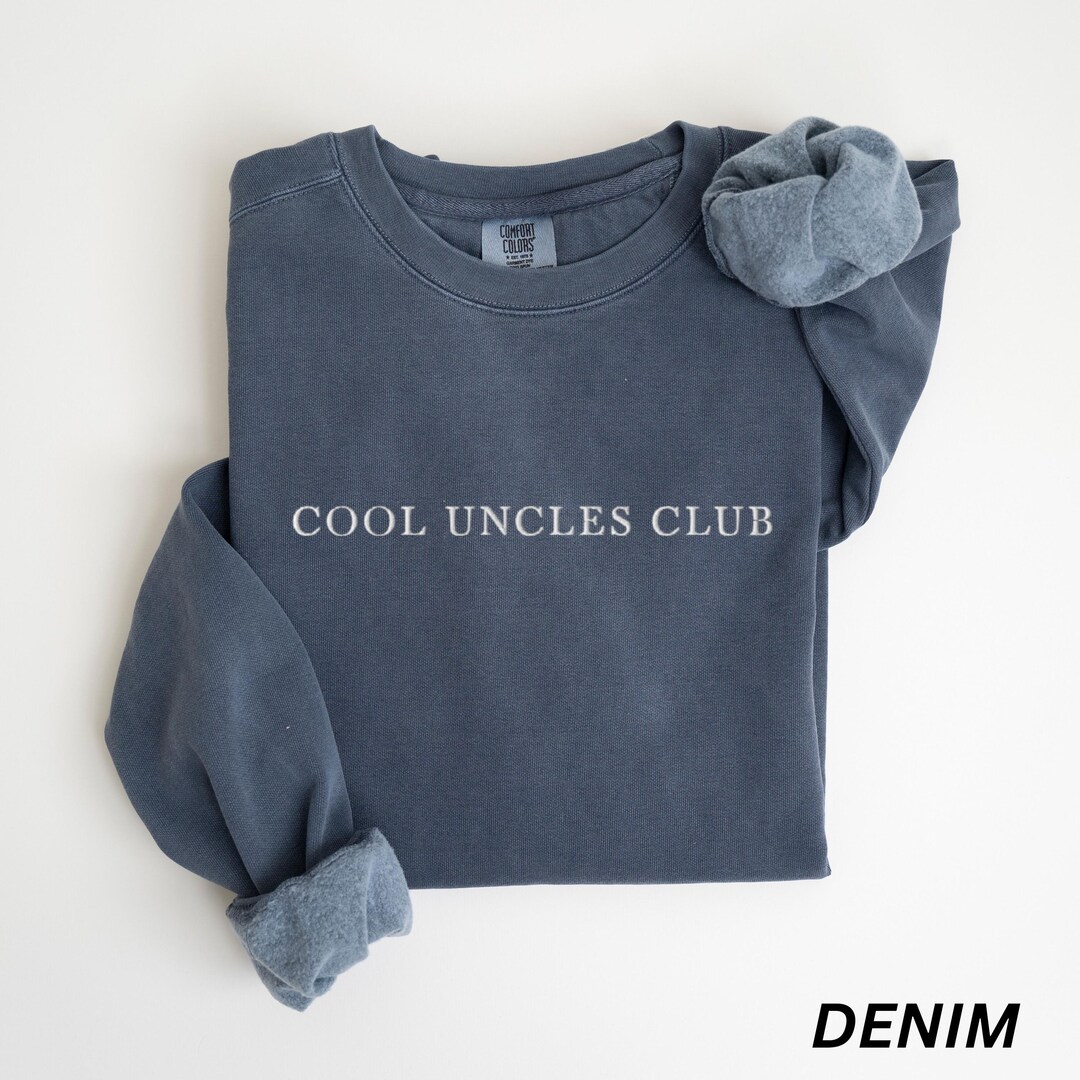 EMBROIDERED Cool Uncles Club Comfort Colors Sweatshirt, Simple Uncle ...