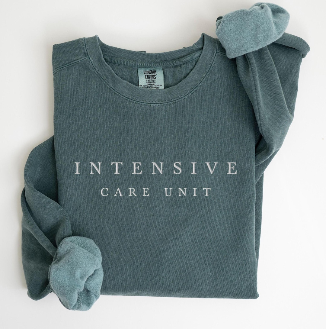EMBROIDERED Intensive Care Unit Comfort Colors Sweatshirt, ICU Sweater ...