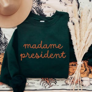 EMBROIDERED Madame President Sweatshirt, Kamala Harris Sweater ...