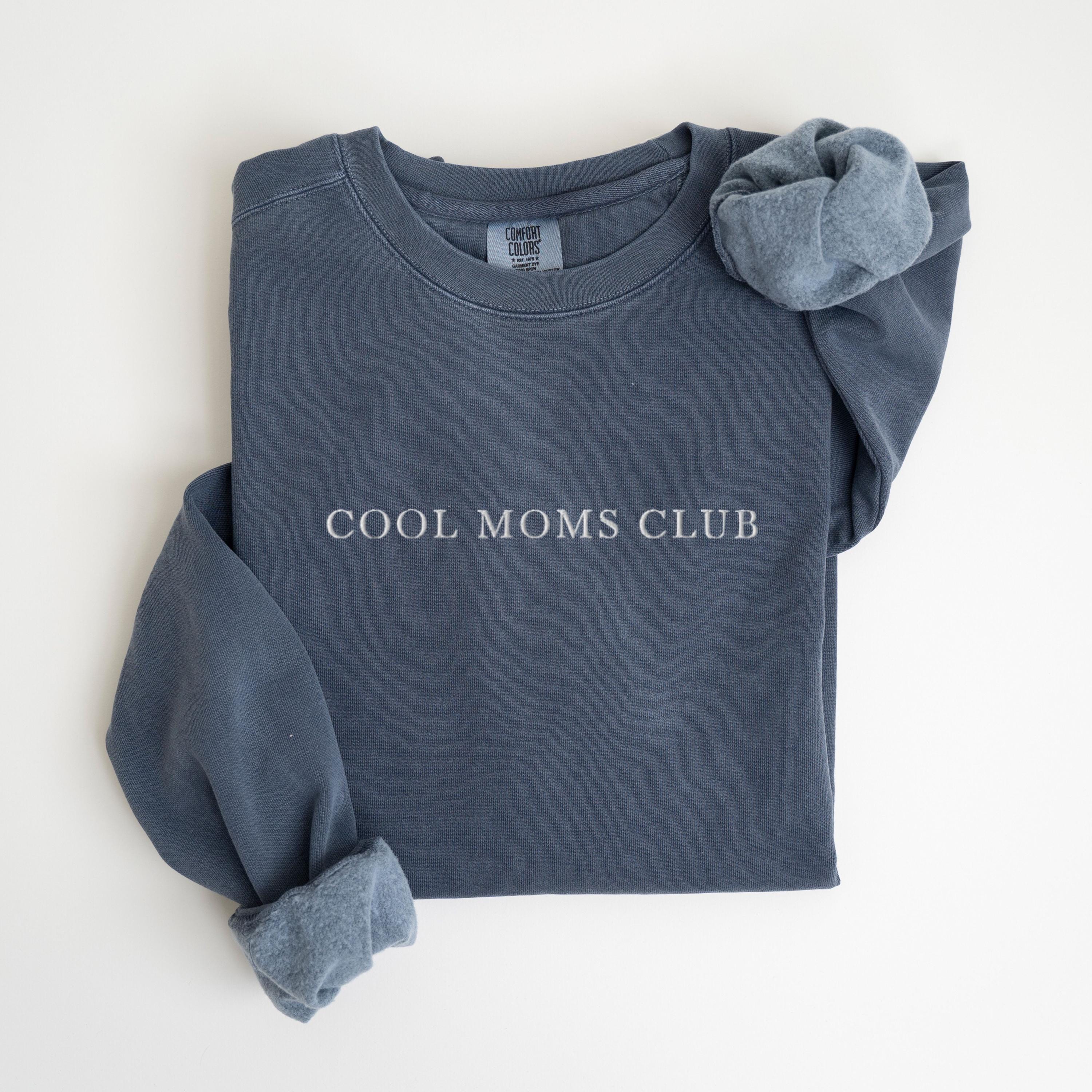 Cool Moms Club Comfort Colors Sweatshirt, Embroidered Minimalist Mom ...