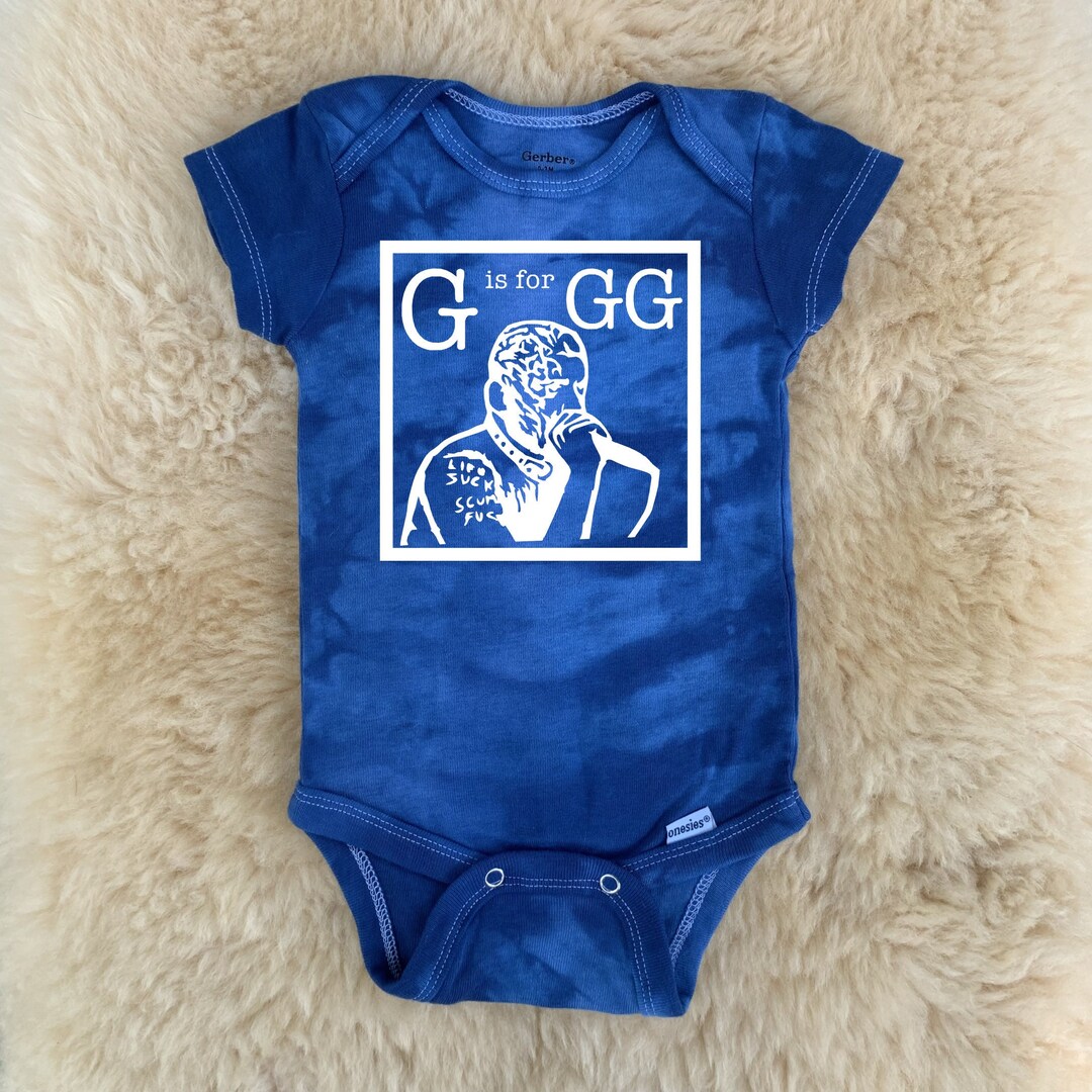 G is for GG, Baby Onesies®, Punk Rock Hardcore Metal Weird GG Allin ...