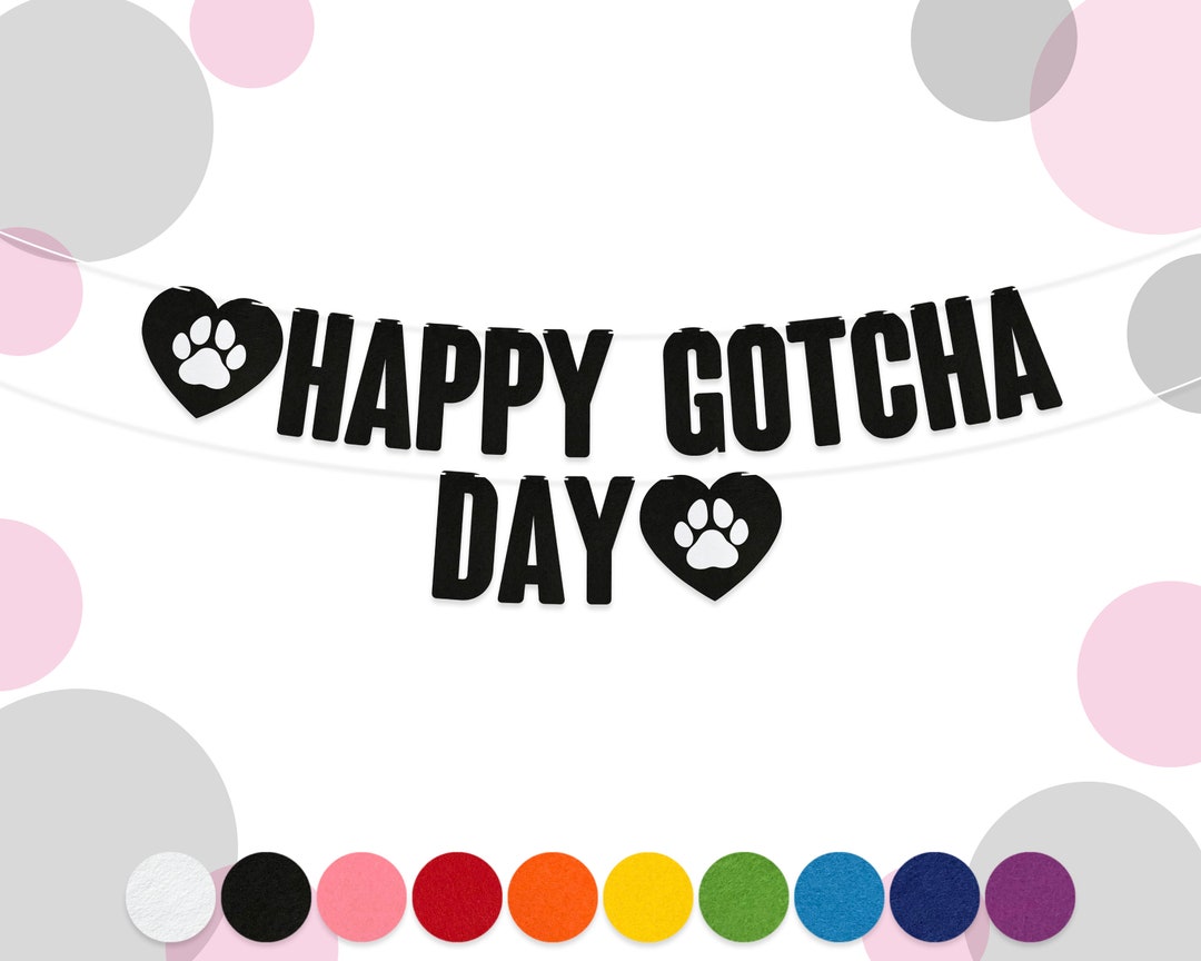 Happy Gotcha Day Pet Bunting | 15cm Felt Letters | Paw Print & Heart ...