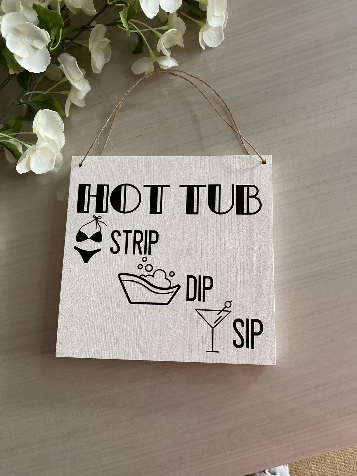Hot Tub Sign Strip Dip Sip Wooden Sign Garden Decor Weatherproof Hot ...