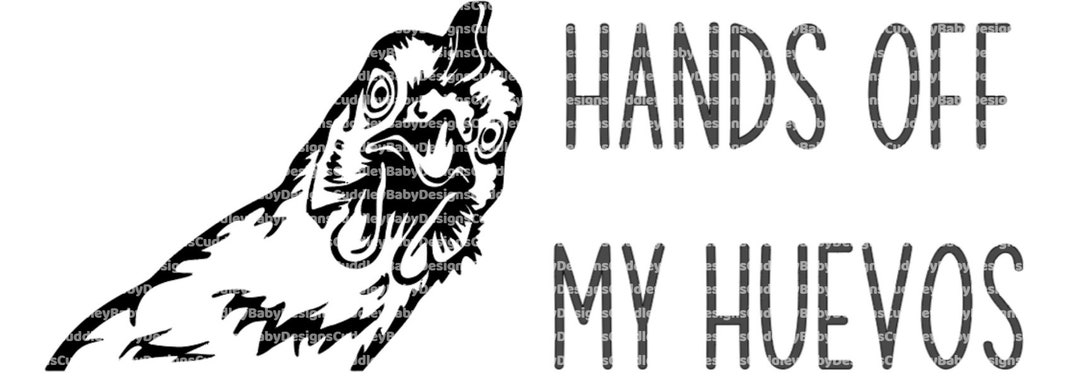 Hands off My Huevos SVG File - Etsy