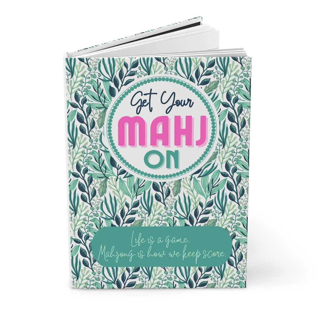 Mahjong Score Notebook Get Your Mahj On Mah-jongg Journal to Note ...