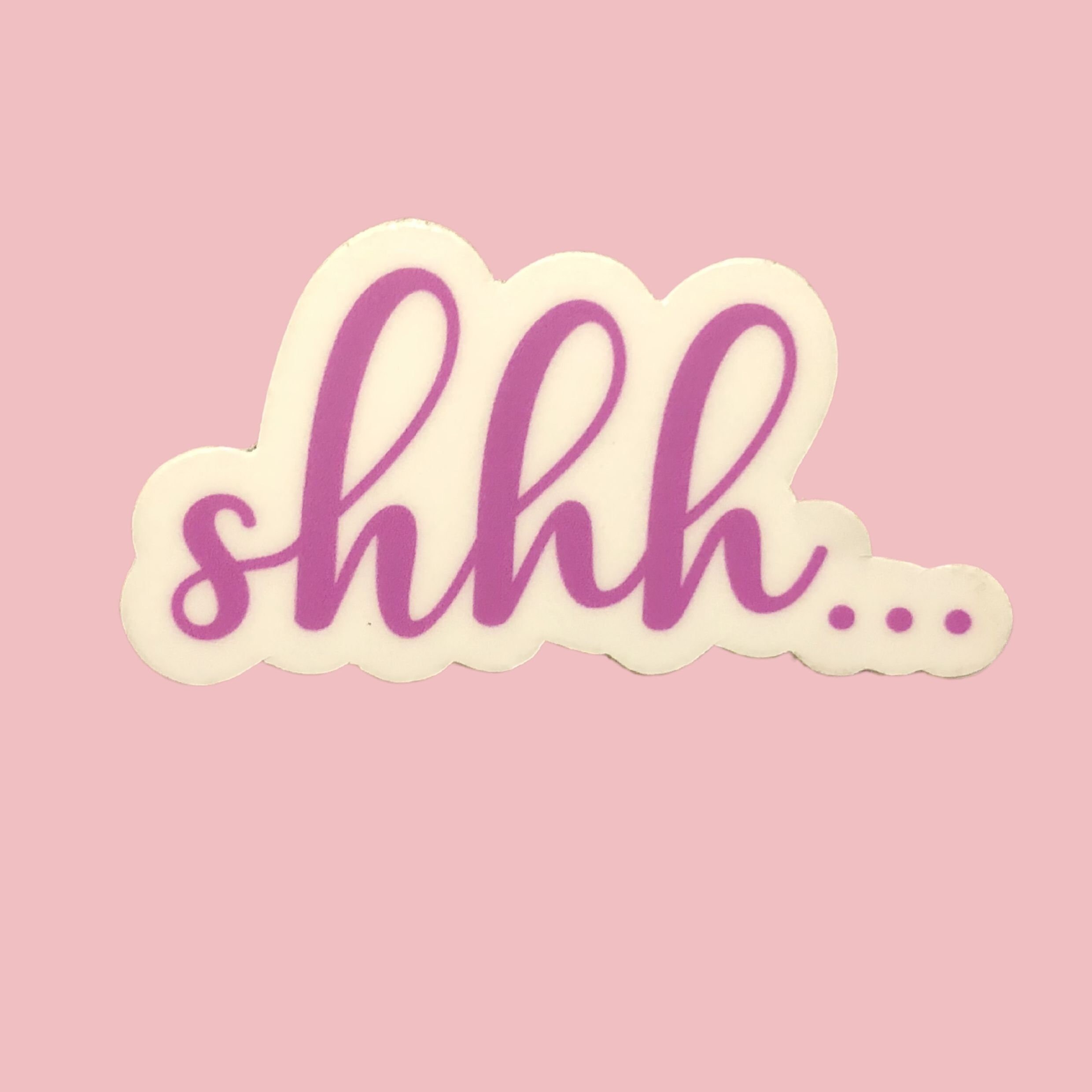 Shhh... Sticker / Size: 2 X 1.06 - Etsy