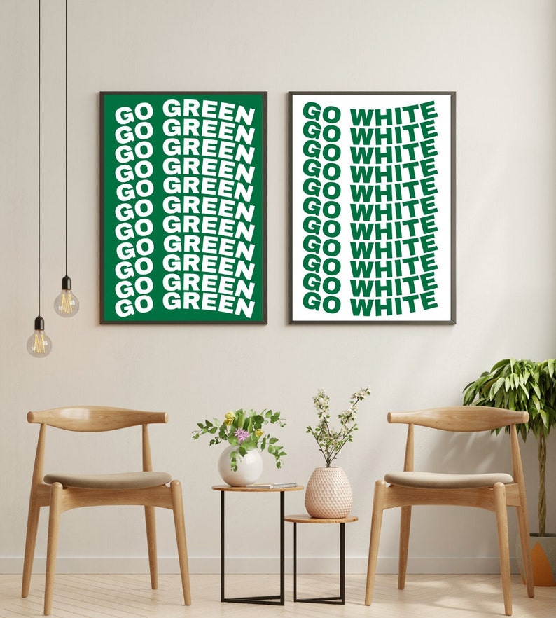 Go Green Go White Poster - Etsy