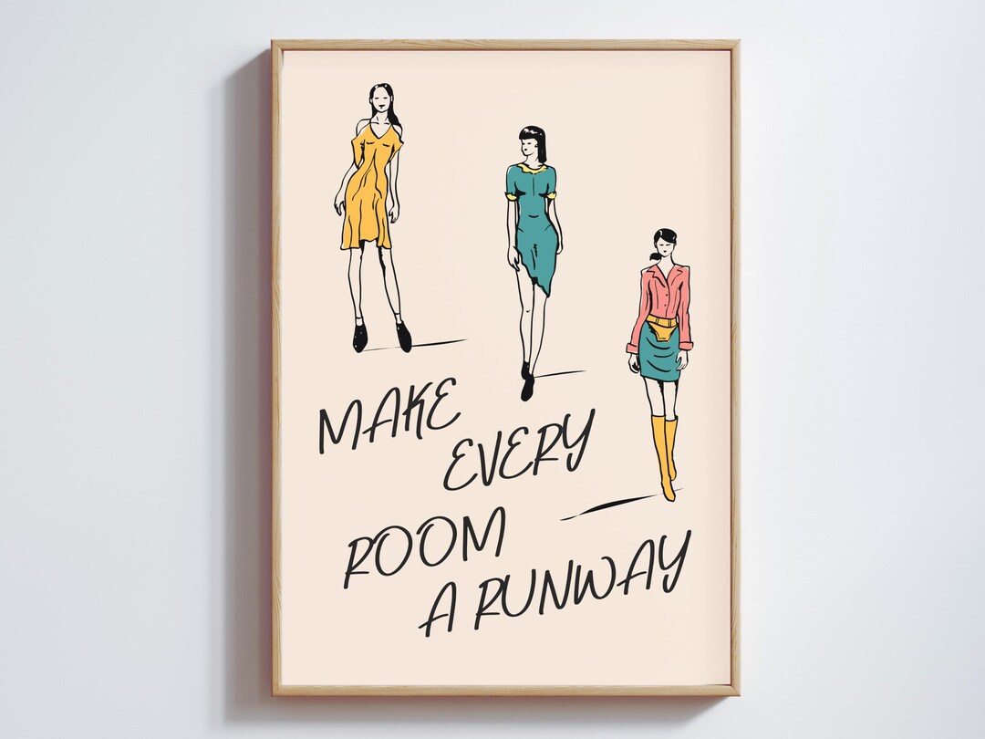 Make Every Room a Runway Poster Fashion Illustration Wall Art Stylish ...