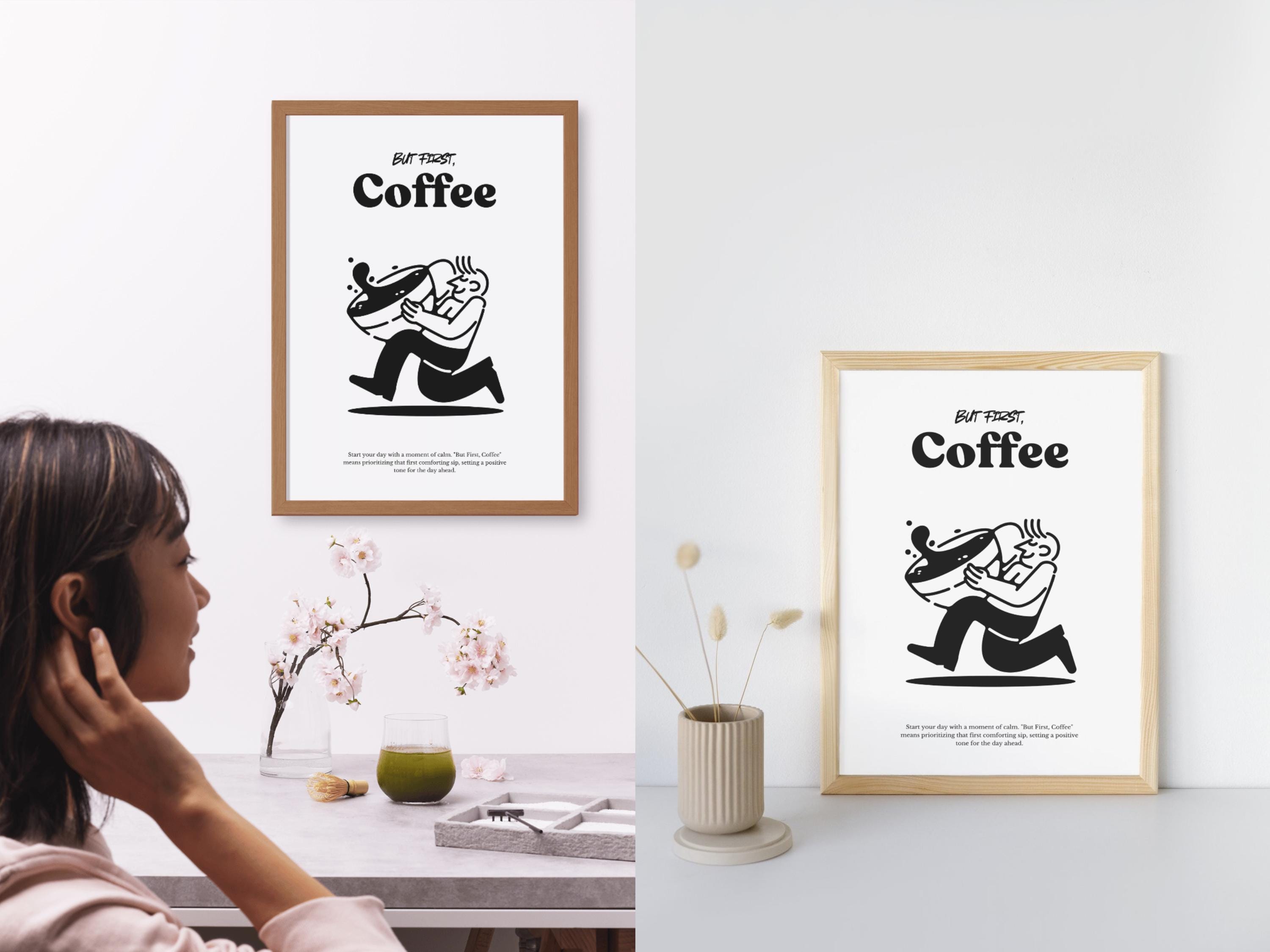 But First, Coffee Poster Printable Wall Art Coffee Lover Gift Kitchen ...