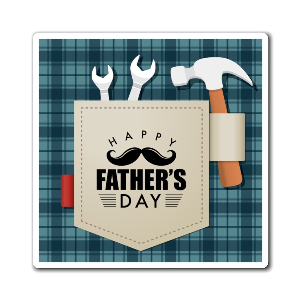 Magnets, Happy Fathers Day, Tools, Hammer, Plaid, Blue, Sticks to ...