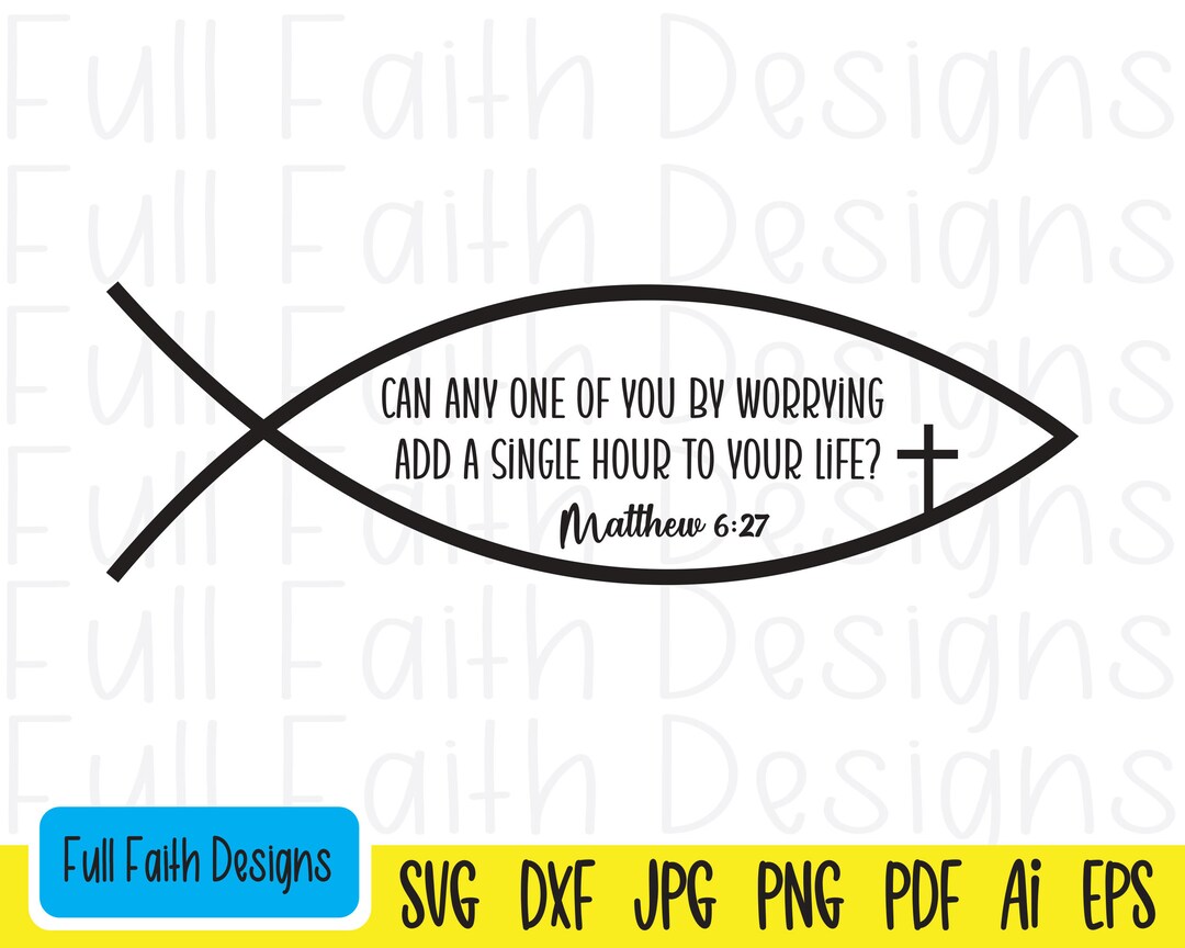 Matthew 6:27 Svg, Matthew 627 Svg, Matt 6 27, Matthew 6 27 Svg, Ai, Pdf ...