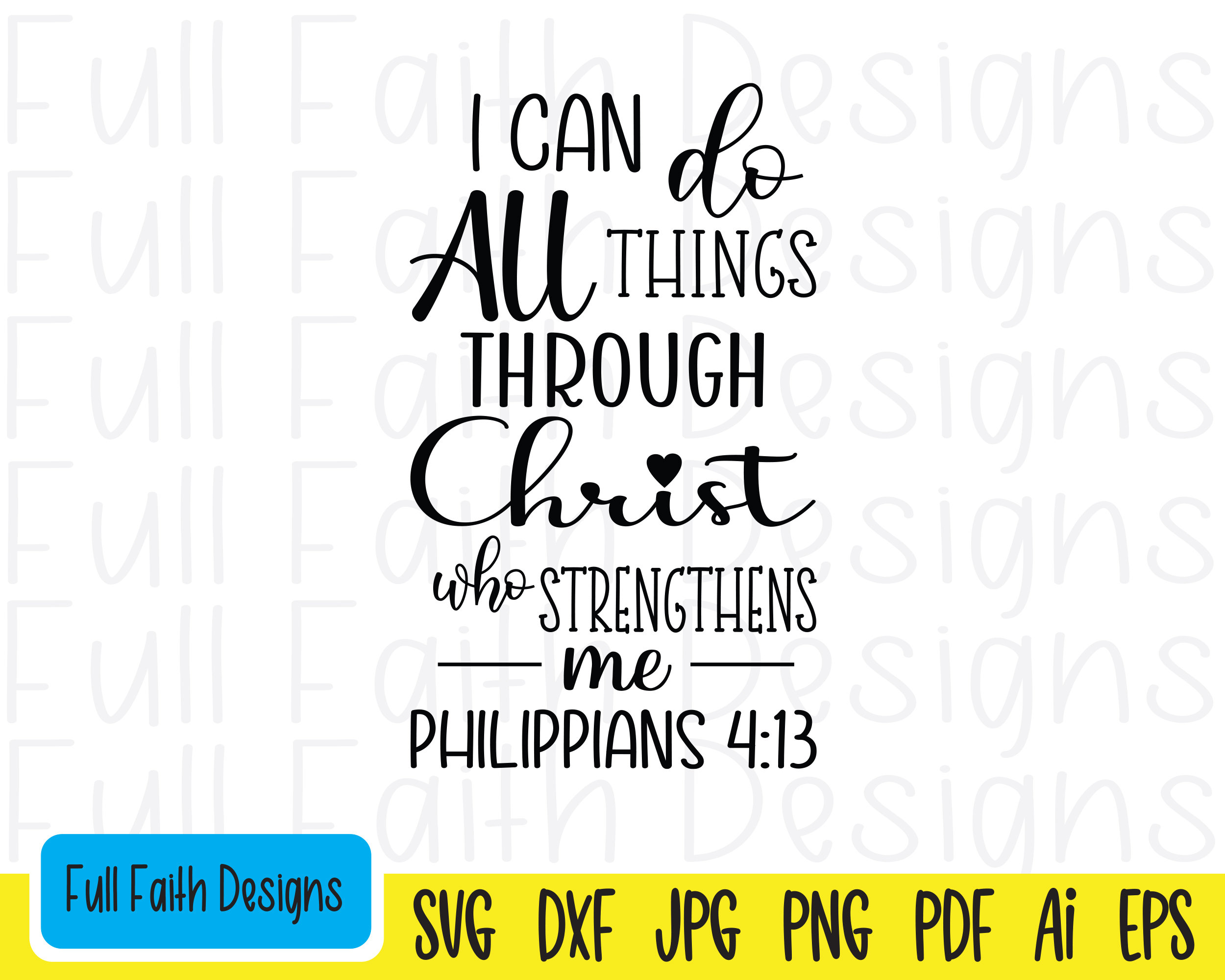 Philippians 4:13 Svg, Philippians 4 13, Philippians 413, Ai, Pdf, Png ...