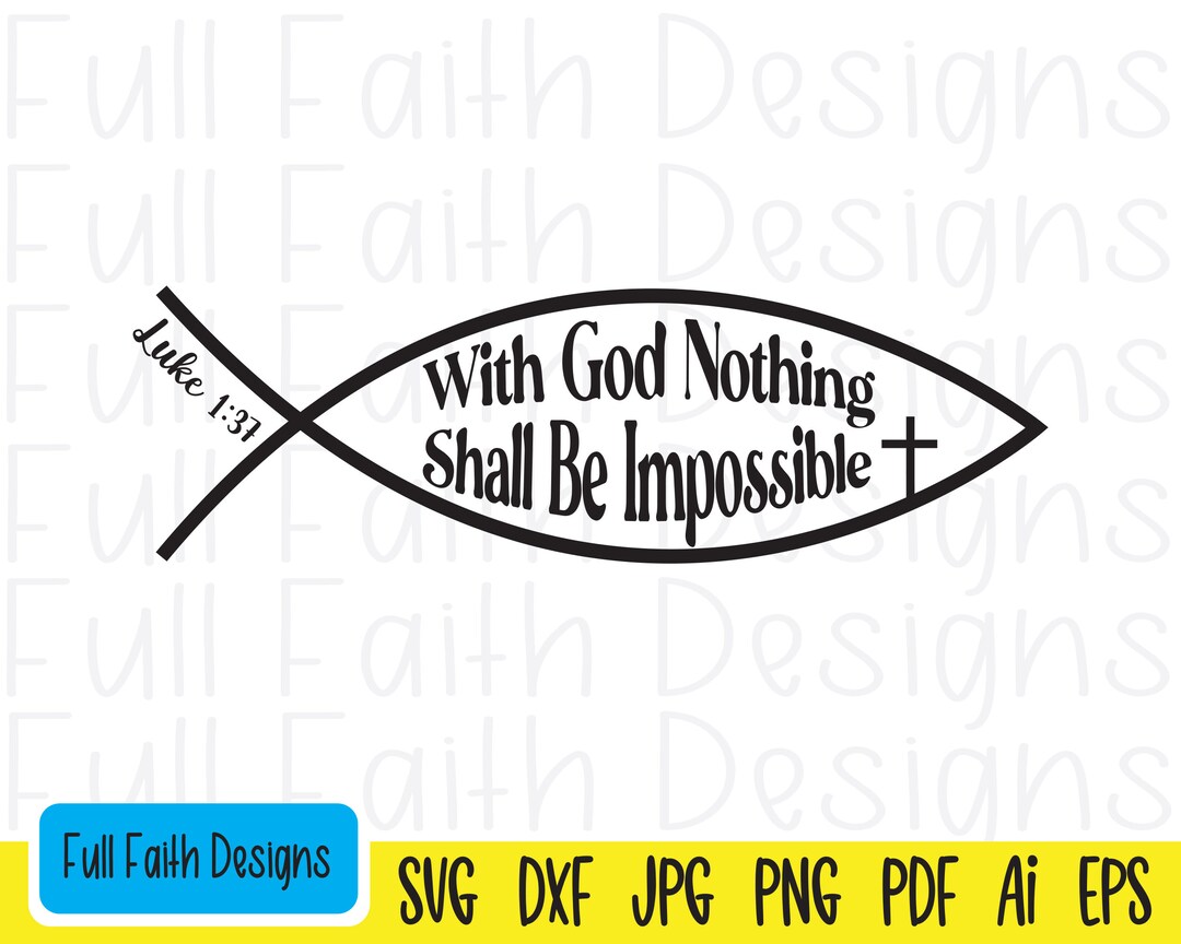 Luke 1:37 Svg, Luke 137 Svg, Luke 1 37 Svg, Ai, Pdf, Png, Jpg, Dxf Eps ...