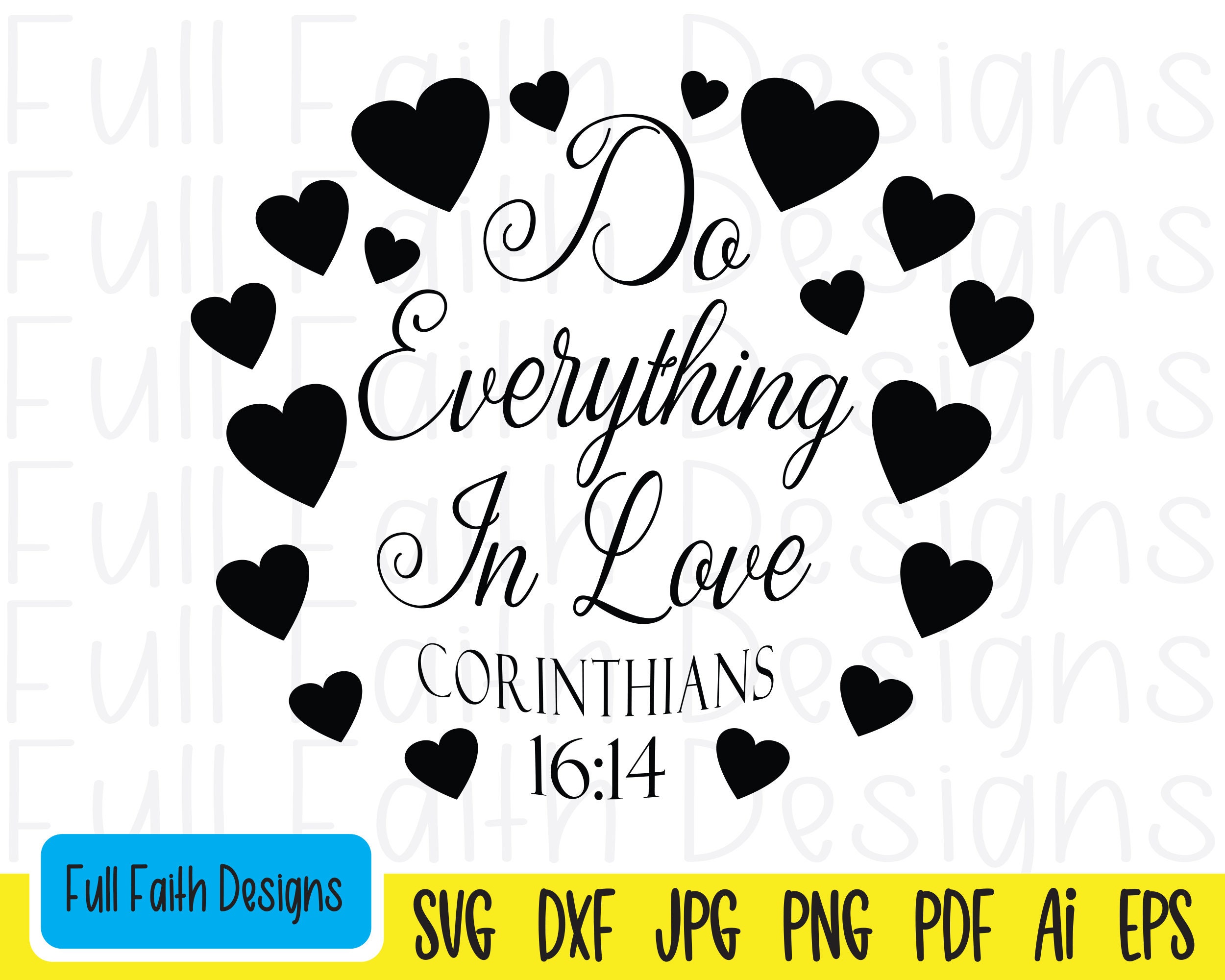Corinthians 16:14 Svg, Corinthians 1614 Svg, Corinthians 16 14 Svg, Ai ...