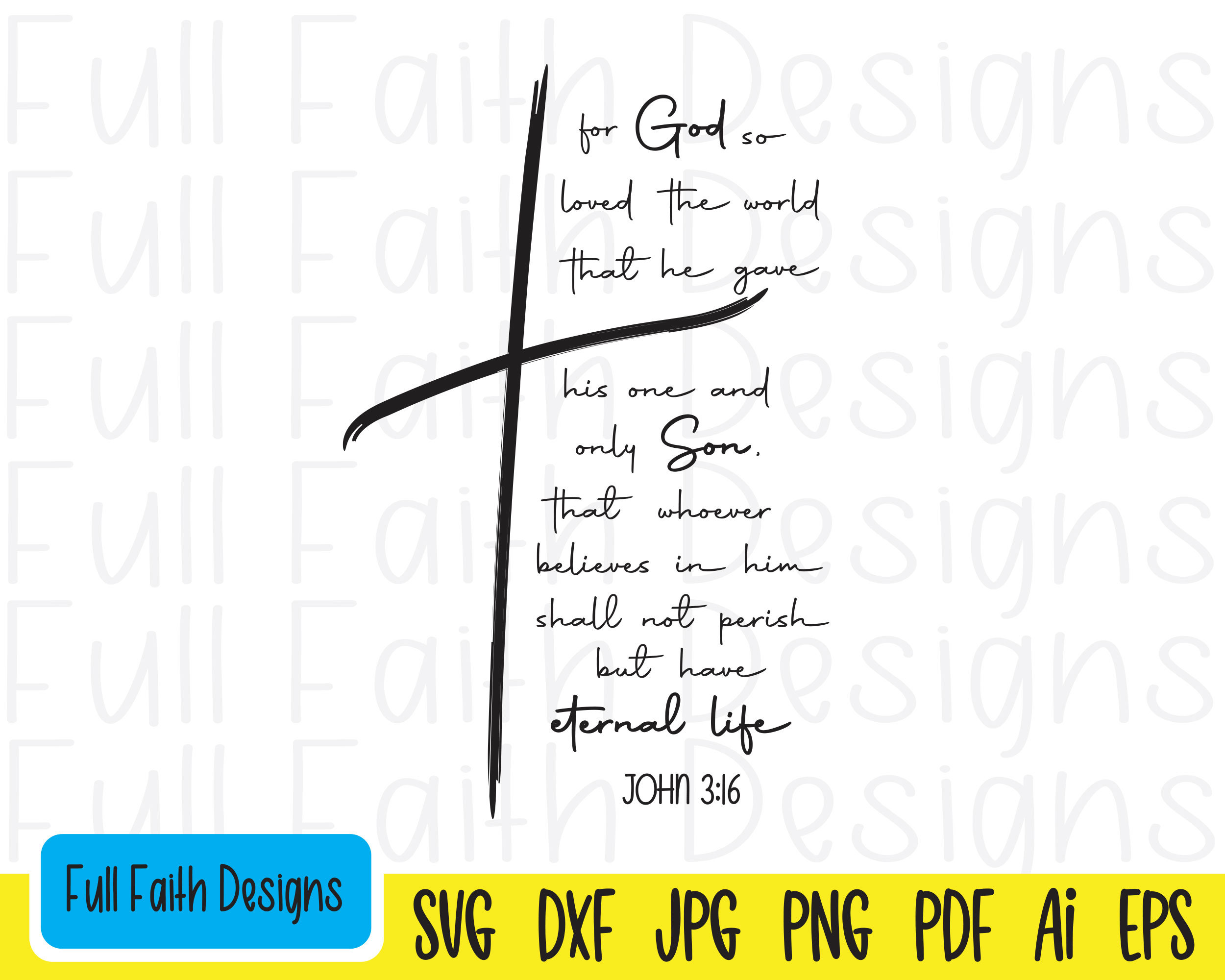 John 3:16 Svg John 316 Svg John 3 16 Svg Ai Pdf Png Jpg - Etsy John 3:16 Svg John 316 Svg John 3 16 Svg Ai Pdf Png Jpg - Etsy