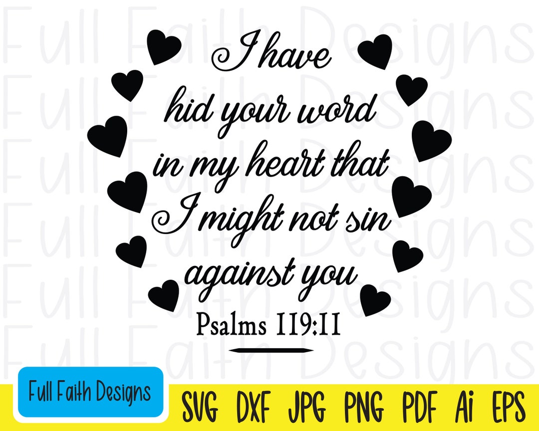 Psalms 119:11 Svg, Psalms 119 11 Svg, Psalms 11911 Svg, Ai, Pdf, Png ...