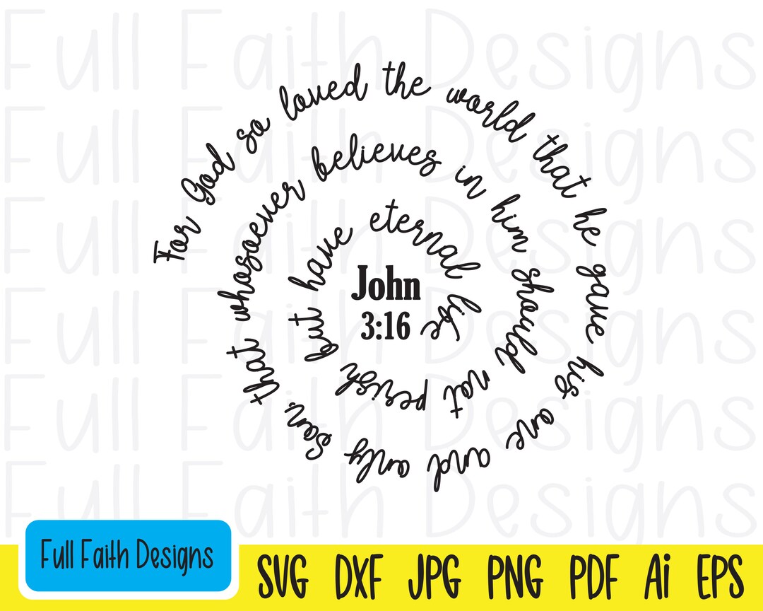 John 3:16 Svg, John 316 Svg, John 3 16 Svg, Ai, Pdf, Png, Jpg, Dxf, Eps ...
