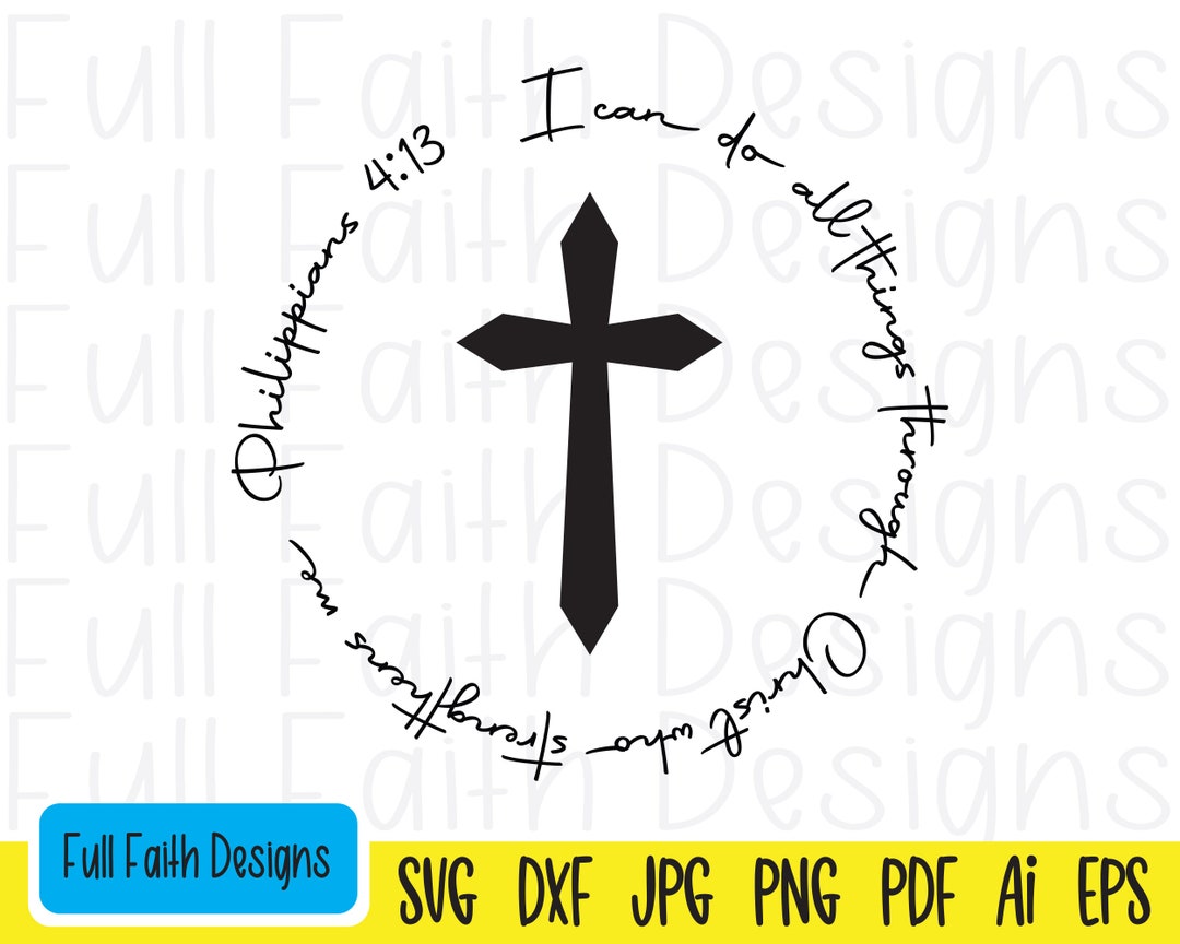 Philippians 4:13 Svg, Philippians 4 13, Philippians 413, Ai, Pdf, Png ...