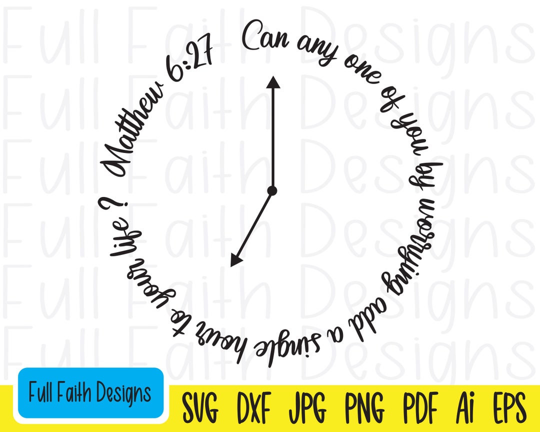 Matthew 6:27 Svg Matthew 627 Svg Matt 6 27 Matthew 6 27 - Etsy