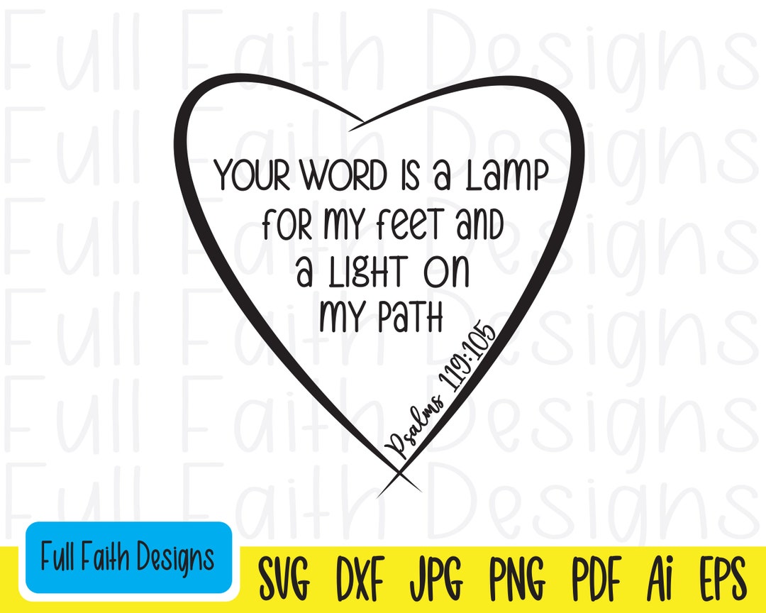 Psalms 119:105 Svg, Psalms 119 105 Svg, Psalms 119105 Svg, Ai, Pdf, Png ...
